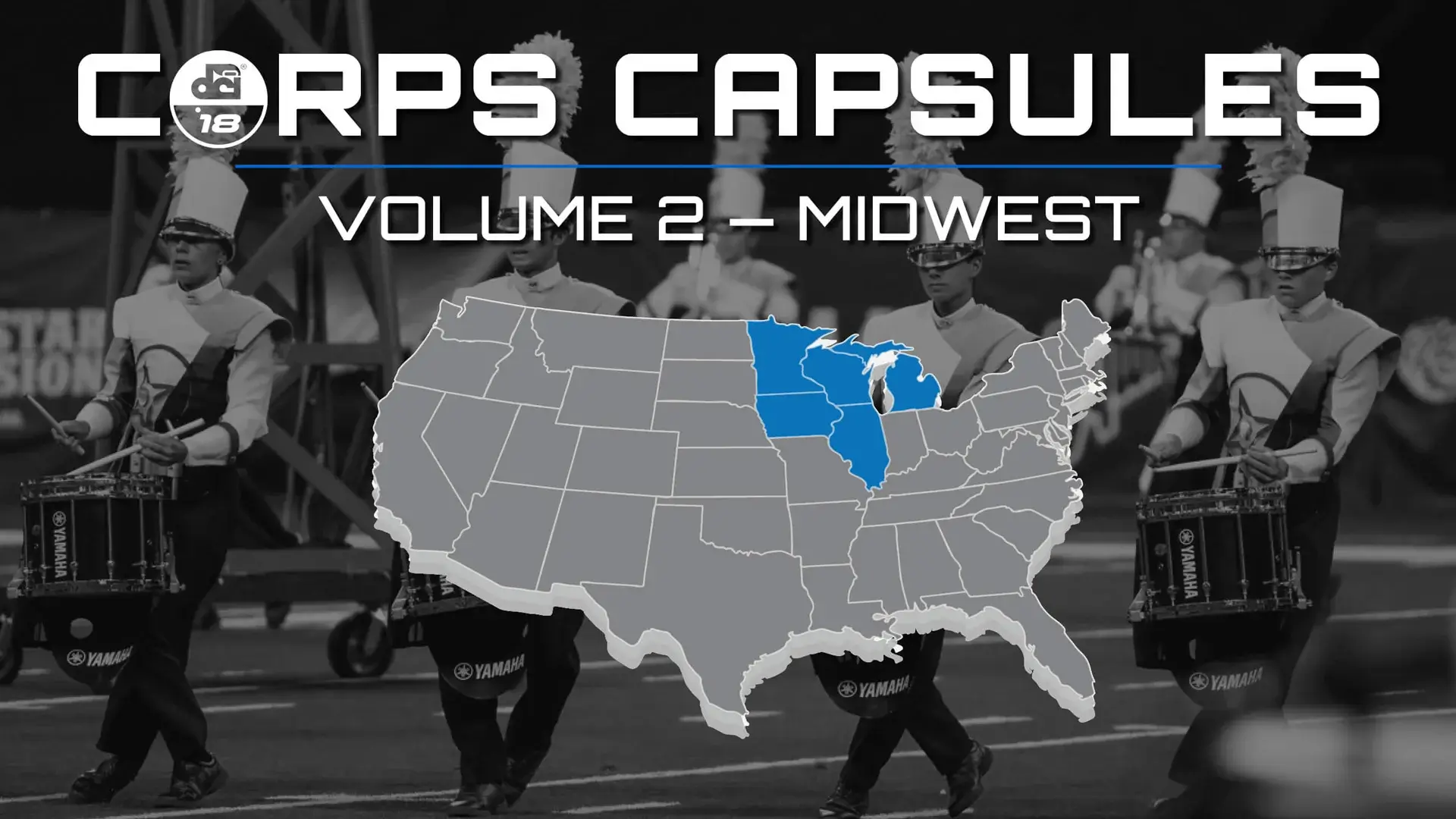 2018 DCI Corps Capsules — Volume 2: Midwest