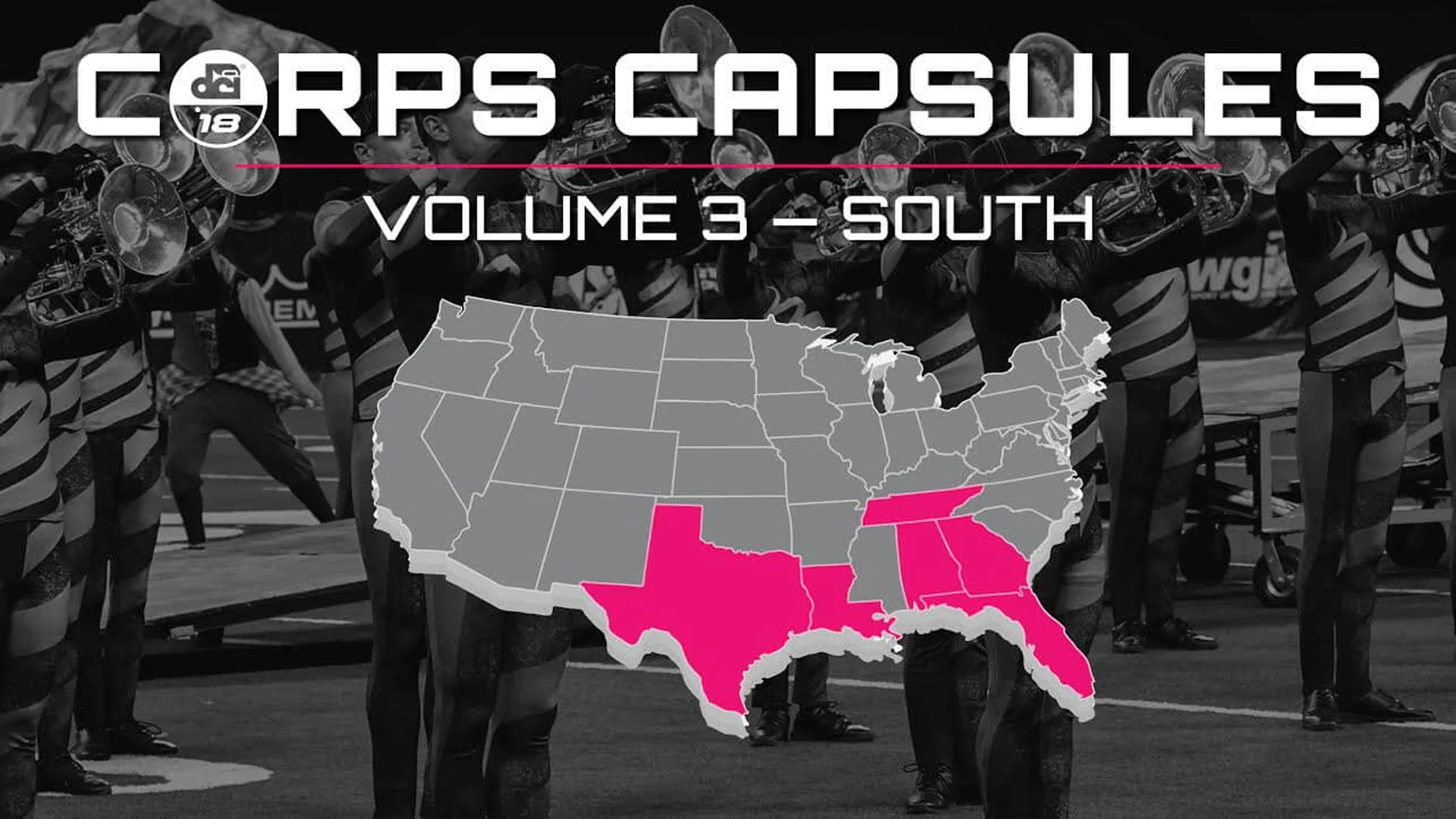 2018 DCI Corps Capsules — Volume 3: South