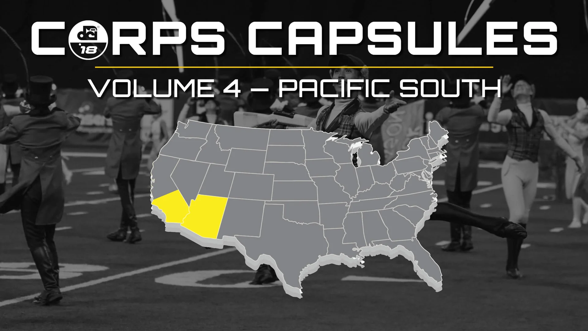 2018 DCI Corps Capsules — Volume 4: Pacific South