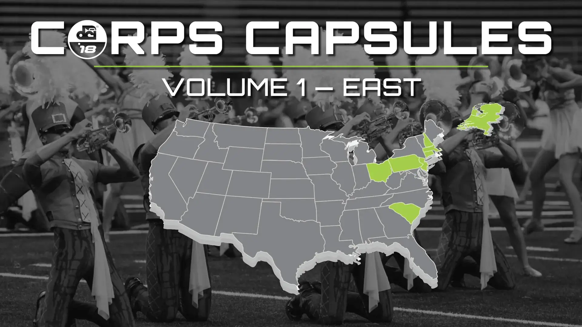 2018 DCI Corps Capsules — Volume 1: East